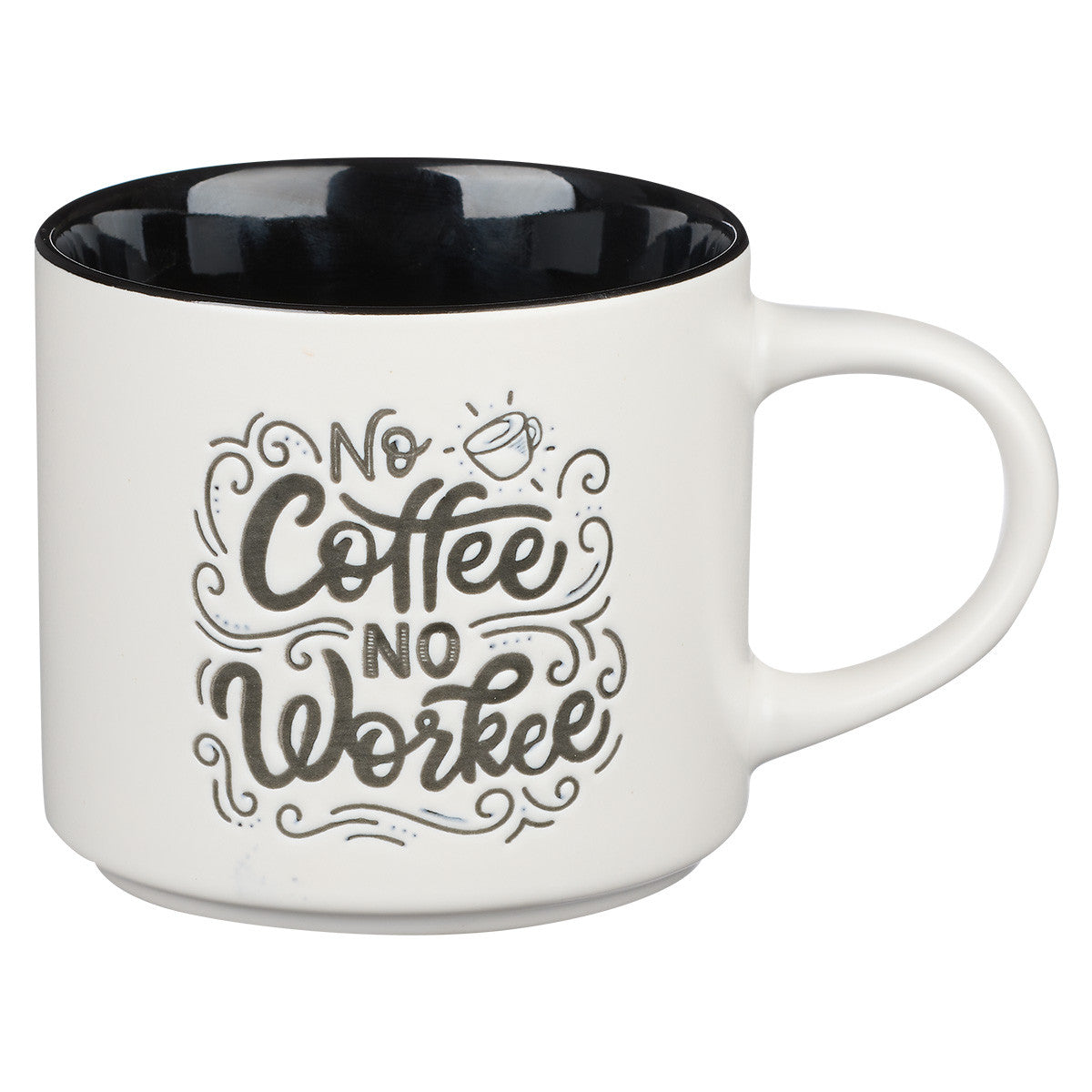 Mug No coffee. no workee — Coffee & Jesus